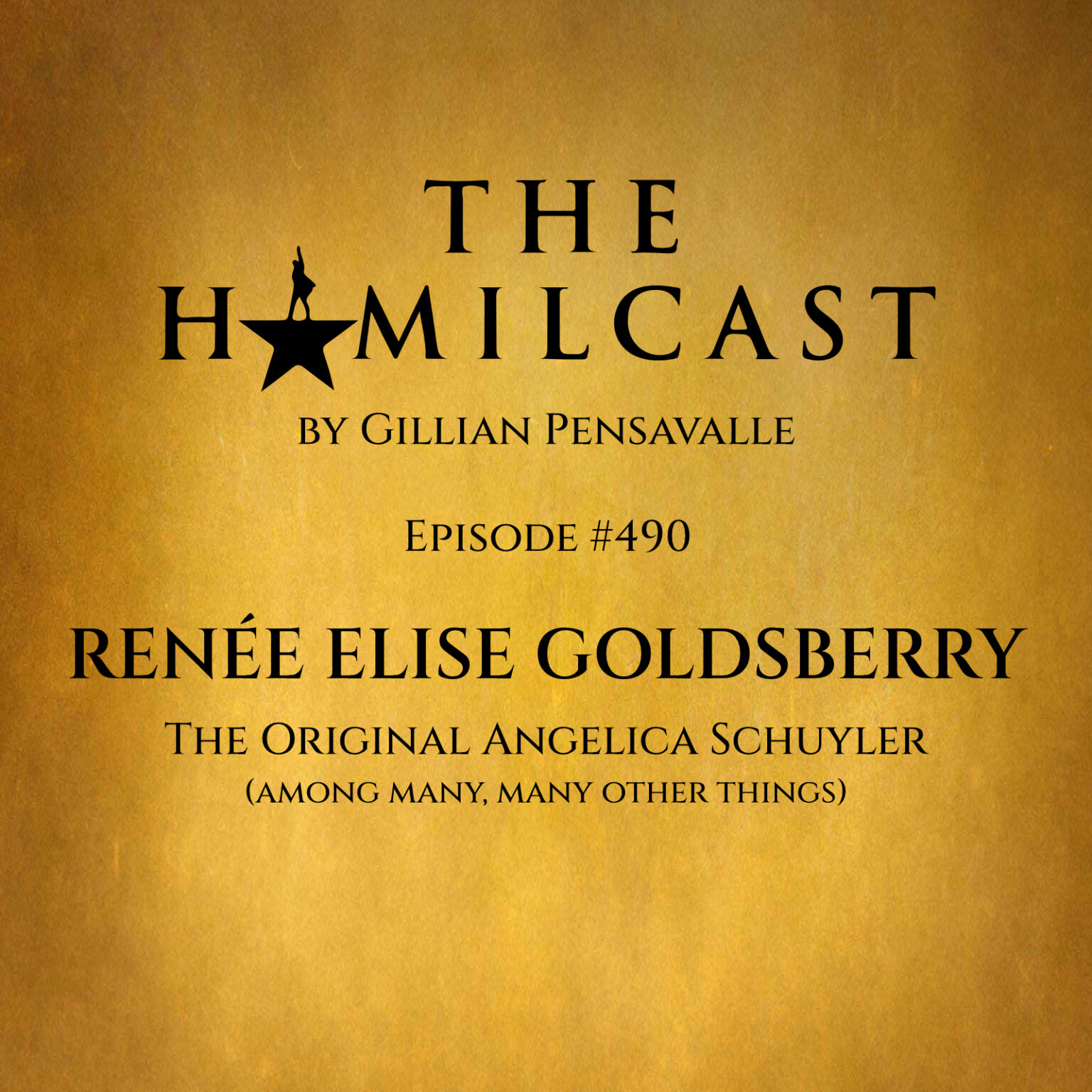 #490: Renée Elise Goldsberry // Hamilton Broadway’s Original Angelica ...